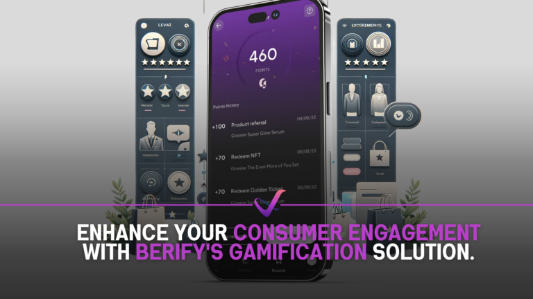 Enhance your Consumer Engagement with Berify’s Gamification Solution ...